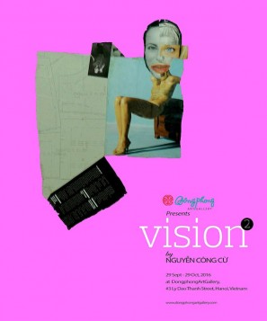 Exhibition "Vision 2" by Nguyen Cong Cu at Dong Phong Gallery - Hanoi ...