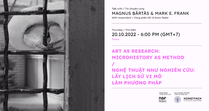Art as Research: Microhistory as Method - Hanoi Grapevine