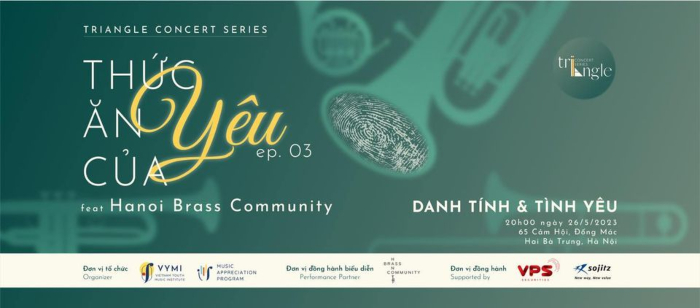 Triangle Concert Series 'Thức ăn của Yêu Episode 03' - Hanoi Grapevine