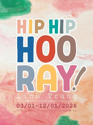 Triển lãm "Hip Hip Hooray!" - Hanoi Grapevine
