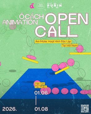 Open Call: Ô Cách Animation "ani-mate: hoạt hình độc lập tại Việt Nam ...